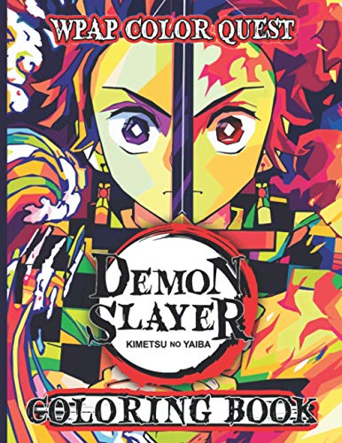 Demon Slayer Coloring Book: WPAP Color Quest Color Wonder Relaxation ...