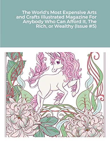 The World's Most Expensive Arts and Crafts Illustrated Magazine For ...