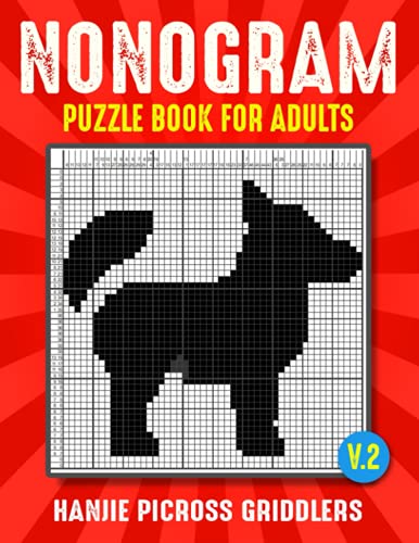 Nonogram Puzzle Book V.2: Griddlers, Hanjie, Picross for Adults by ...