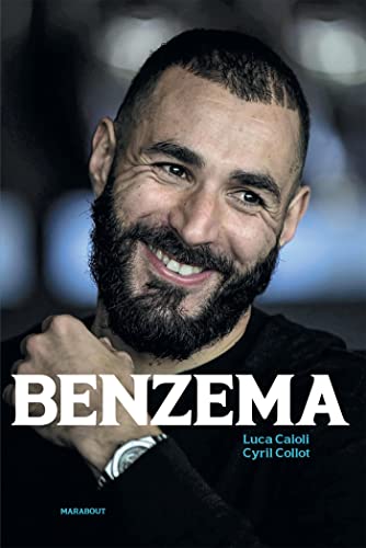 Benzema by Luca Caioli | Goodreads
