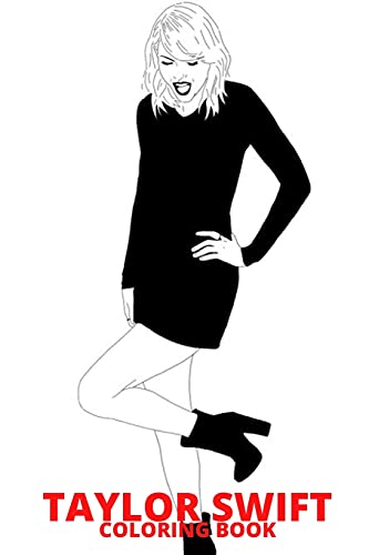 Taylor Swift Coloring Book: New coloring book for all fans easy and ...