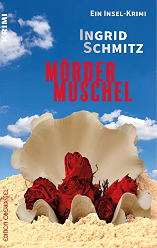 Mördermuschel: Ein Insel-Krimi (German Edition) by Ingrid Schmitz ...