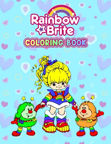 Rainbow Brite Coloring Book: 50+ GIANT Great Pages with Premium Quality ...