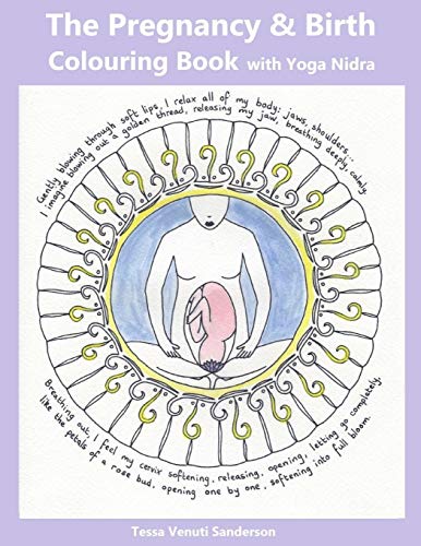 The Pregnancy & Birth Colouring Book with Yoga Nidra: Preparing for ...