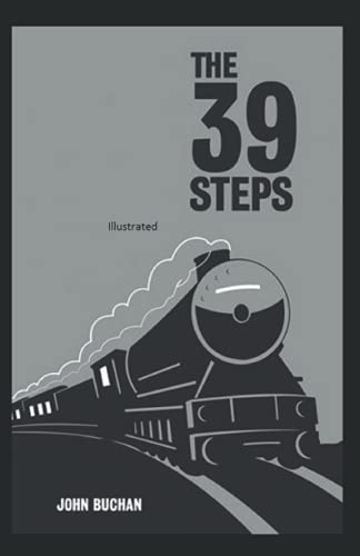The Thirty-Nine Steps Illustrated by John Buchan | Goodreads