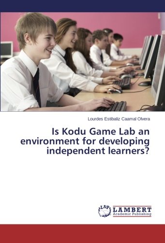 Is Kodu Game Lab an environment for developing independent learners? by ...