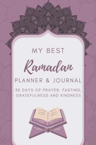 My Best Ramadan Planner and Journal: Daily Productivity Planner for ...