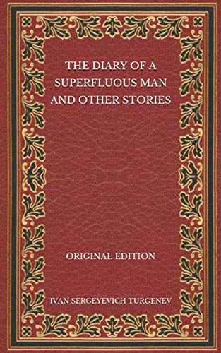 The Diary Of A Superfluous Man and Other Stories - Original Edition by ...