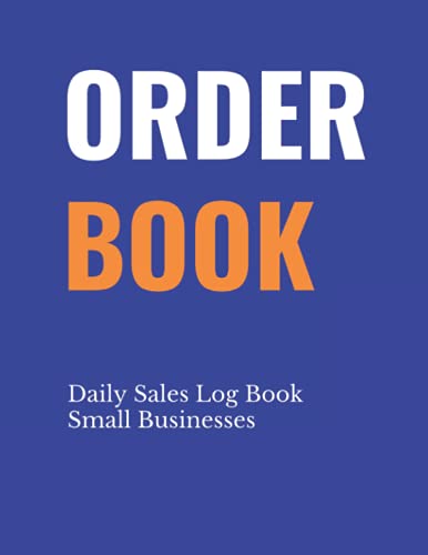 Order Book: Daily Sales Log Book Small Business: order tracker for ...
