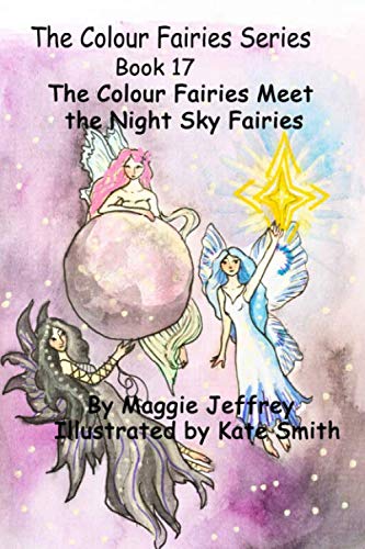 The Colour Fairies Series Book 17: The Colour Fairies Meet the Night ...