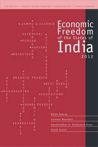 Economic Freedom of the States of India 2012 by Laveesh Bhandari Bibek ...