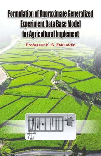 Formulation of Approximate Generalized Experiment Data Base Model for Agricultural Implement by ...