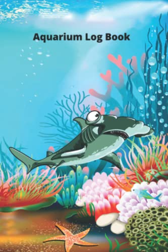 Hammerhead shark aquarium log book: Fish Tank Maintenance Record ...