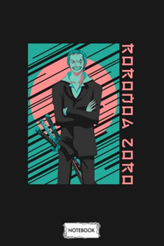 Roronoa Zoro N10088 Notebook: Journal, 6x9 120 Pages, Lined College ...