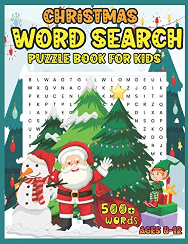 Christmas word search Puzzle book for kids ages 8-12: Big book of 500 ...