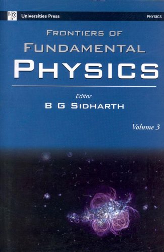 Frontiers of Fundamental Physics: v. 3 by B.G. Sidharth | Goodreads