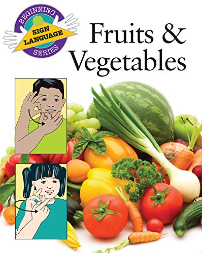 Fruits & Vegetables Sign Language by Garlic Press | Goodreads