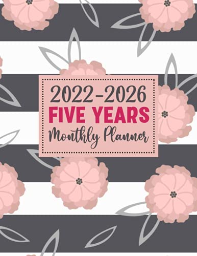 2022-2026 Five Years Monthly Planner: Floral Design Cover - 60 Months ...