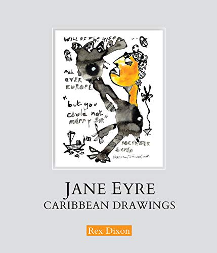 Jane Eyre Caribbean Drawings by Rex Dixon | Goodreads