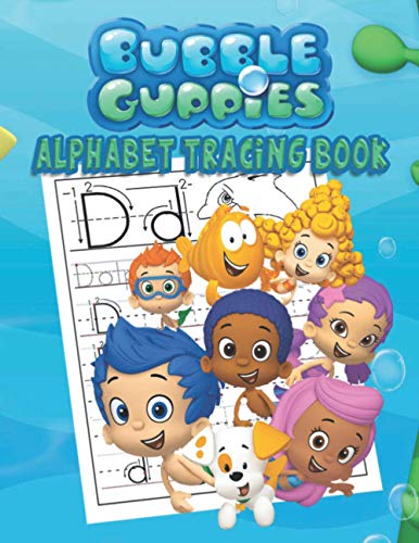 Bubble Guppies Alphabet Tracing Book: Bubble Guppies Alphabet Tracing ...