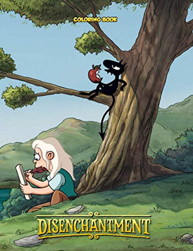 Disenchantment Coloring Book: fun coloring book, specific illustrations ...