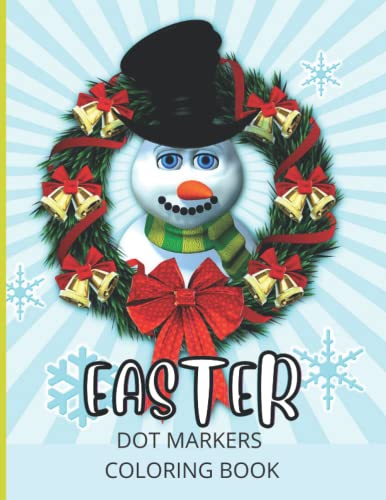 Easter Dot Markers Coloring Book: Happy Easter Dot Coloring Books for ...