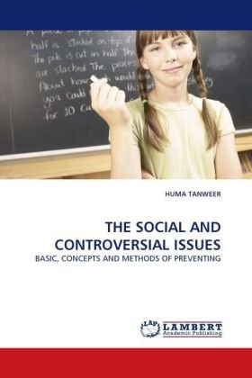 THE SOCIAL AND CONTROVERSIAL ISSUES by Huma Tanweer | Goodreads