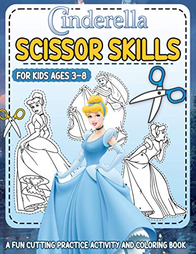 Cinderella Scissor Skills: Crayola Creativity Cutting And Paste Skills ...