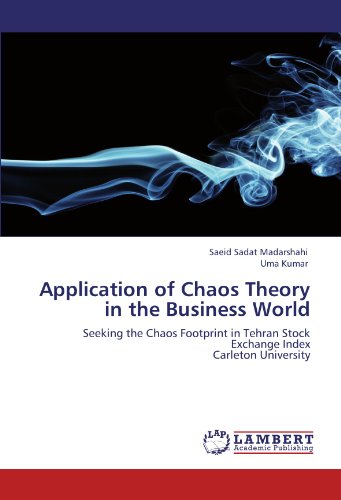 Application of Chaos Theory in the Business World: Seeking the Chaos ...