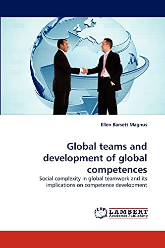 Global teams and development of global competences: Social complexity ...