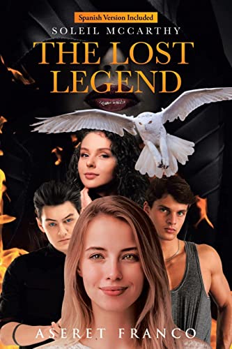 The Lost Legend by Aseret Franco | Goodreads
