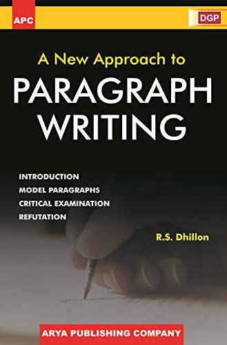 A New Approach to Paragraph Writing by Rajinder S. Dhillon | Goodreads