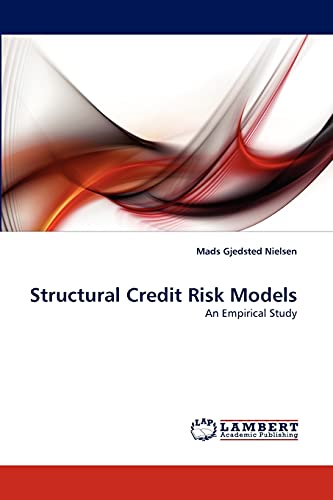 Structural Credit Risk Models: An Empirical Study by Mads Gjedsted ...