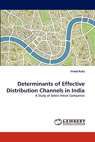 Determinants of Effective Distribution Channels in India: A Study of ...
