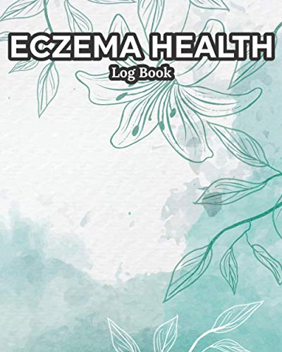 Eczema Health Log Book Skincare Routine Tracker: Journal for Tracking ...