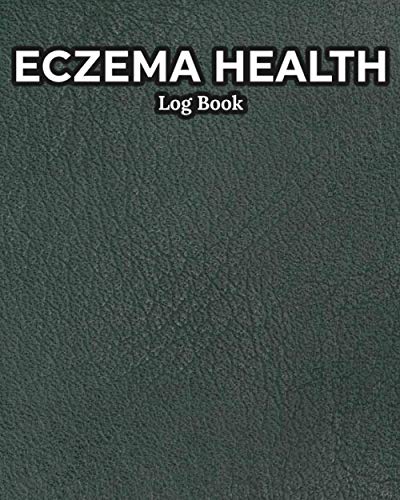 Eczema Health Log Book Skincare Routine Tracker: Journal for Tracking ...
