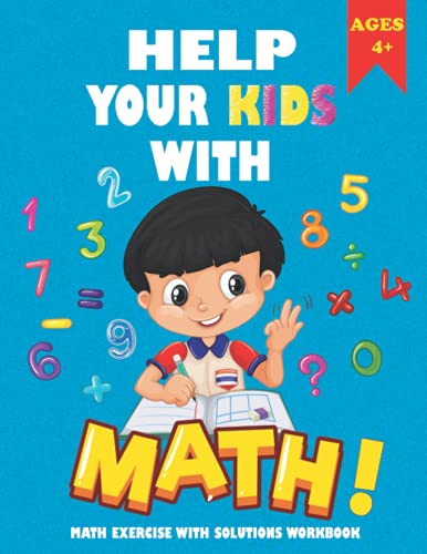 Help Your Kids With Math: Math Exercise with solutions Workbook, Math ...