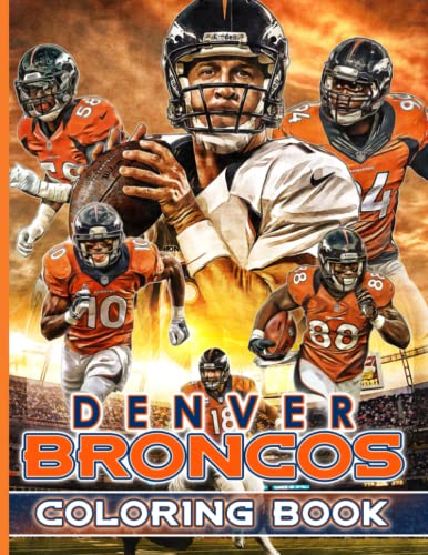 Denver Coloring Book: Great Wonderful Broncos Easy Unique Colouring ...
