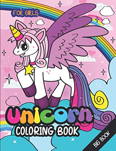 Unicorn Coloring Book For Girls-Big Book: First Big Book dreamed ...