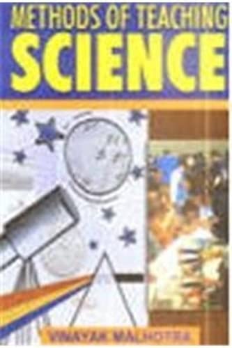 Methods of Teaching Science by VinayakMalhotra | Goodreads