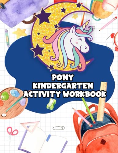Pony kindergarten activity workbook: Pony kindergarten writing journal ...