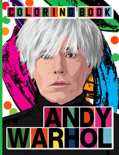 Andy Coloring Book: Special Everything Warhol High-quality Books For ...