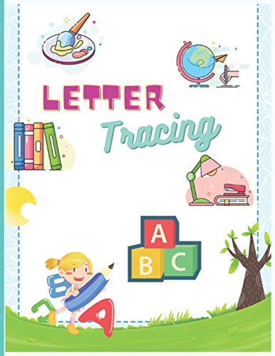Letter Tracing: Workbook Tracing and Pen Control Tracing Letters ...