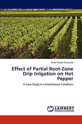 Effect of Partial Root-Zone Drip Irrigation on Hot Pepper: A Case Study ...