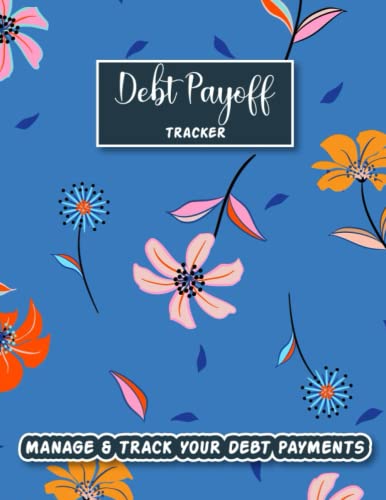 Debt Payoff Tracker: Get Out Of Debt Planner Helps You to Control your ...