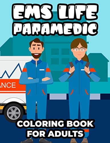 EMS Life Paramedic Coloring Book For Adults: Beautiful Patterns ...