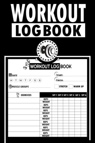 Workout Log Book: Exercise Notebook and Fitness Journal for Personal ...