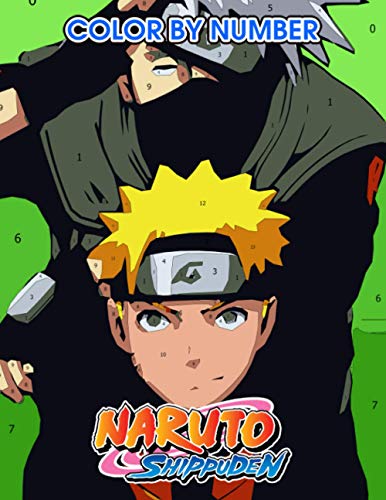 Naruto shippuden Color by Number: Naruto shippuden Color Book An Adult ...