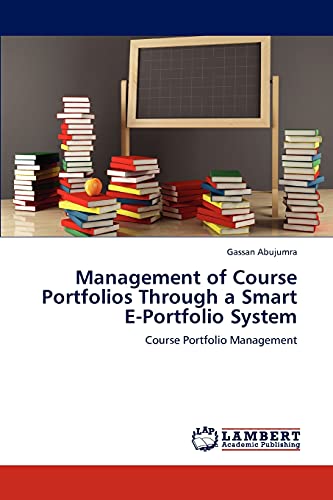 Management of Course Portfolios Through a Smart E-Portfolio System ...