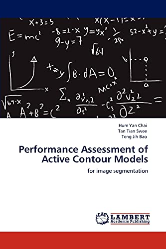 Performance Assessment of Active Contour Models: for image segmentation ...